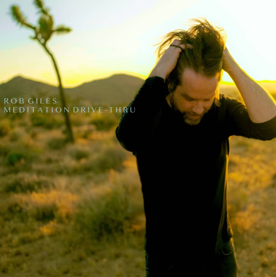 “Soulful Symphony: In Rob Giles Latest Album ‘MEDITATION DRIVE-THRU ...
